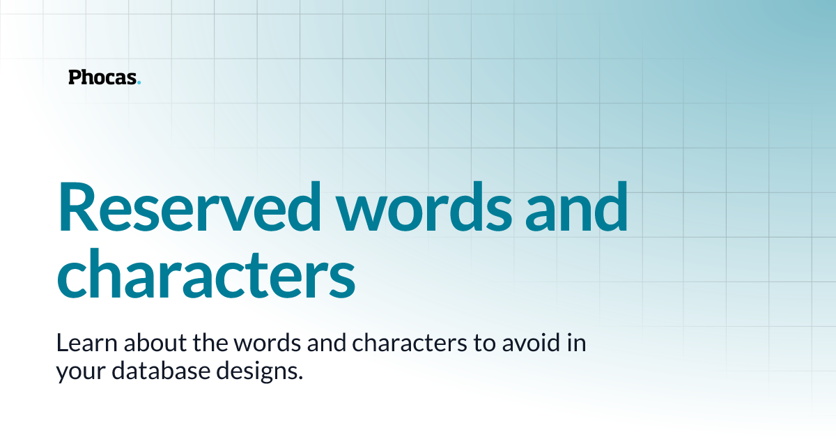 Reserved words and characters | Administration | User documentation