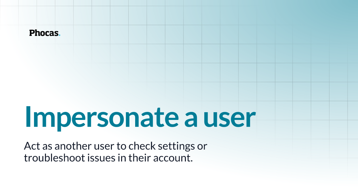Impersonate a user | User documentation