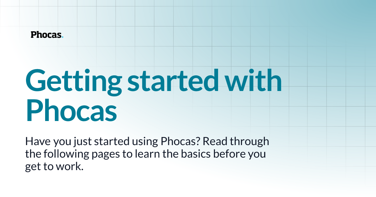 Getting started with Phocas | Basics | User documentation