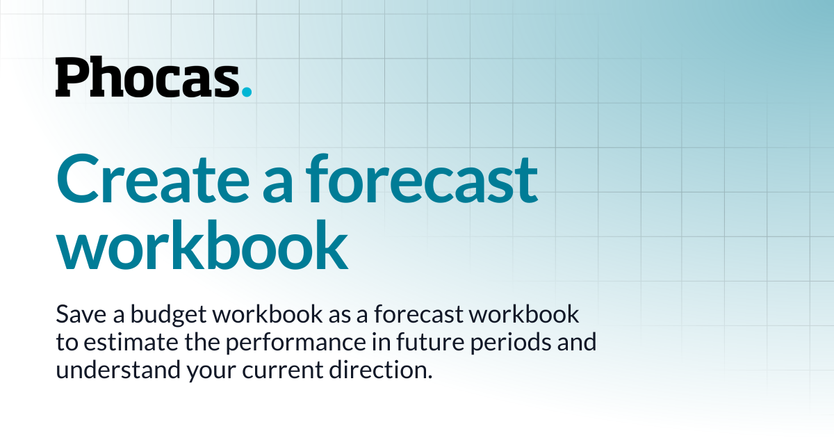 Create a forecast workbook | Budgets & Forecasts | User documentation