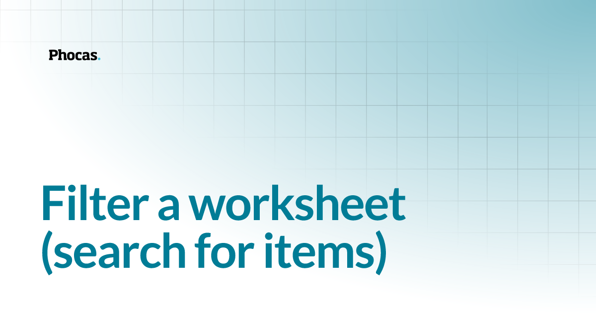 Filter a worksheet (search for items) | Budgets & Forecasts | User ...