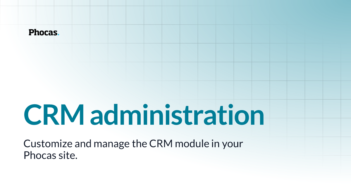 CRM administration | User documentation