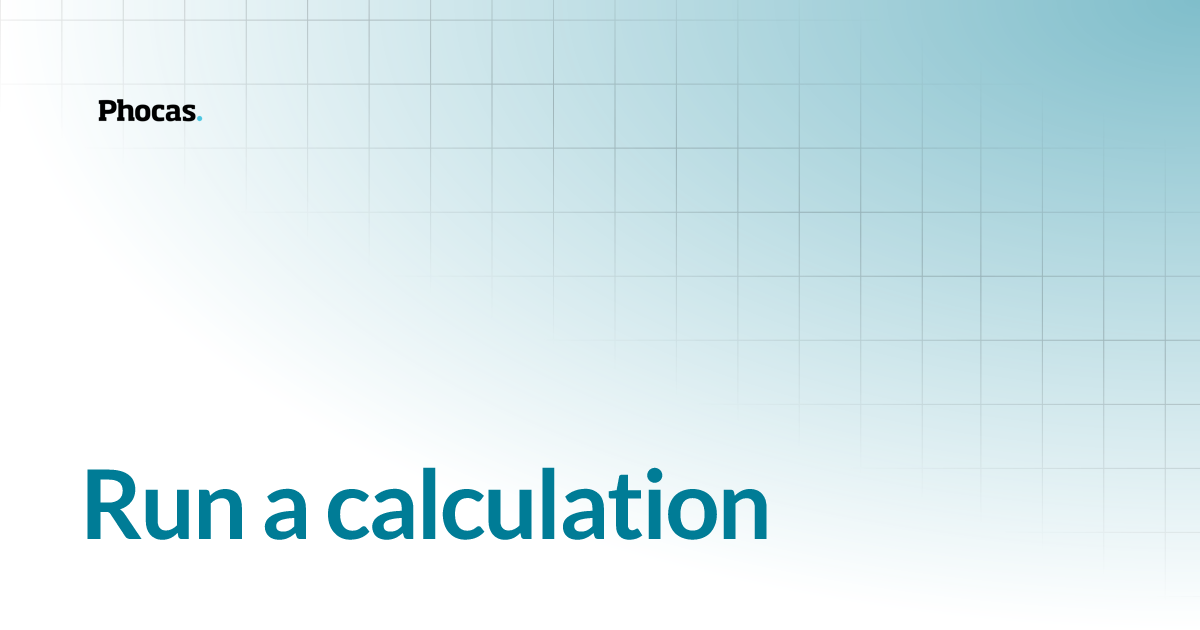 Run a calculation | User documentation